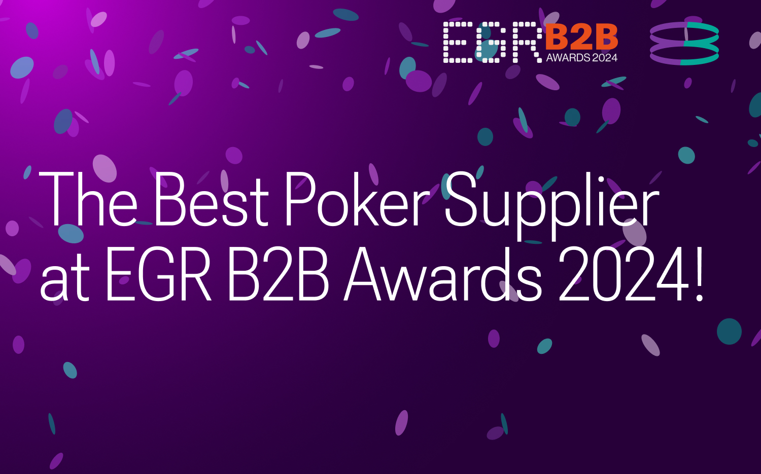 Best Poker Supplier at EGR B2B Awards 2024! | EvenBet Gaming