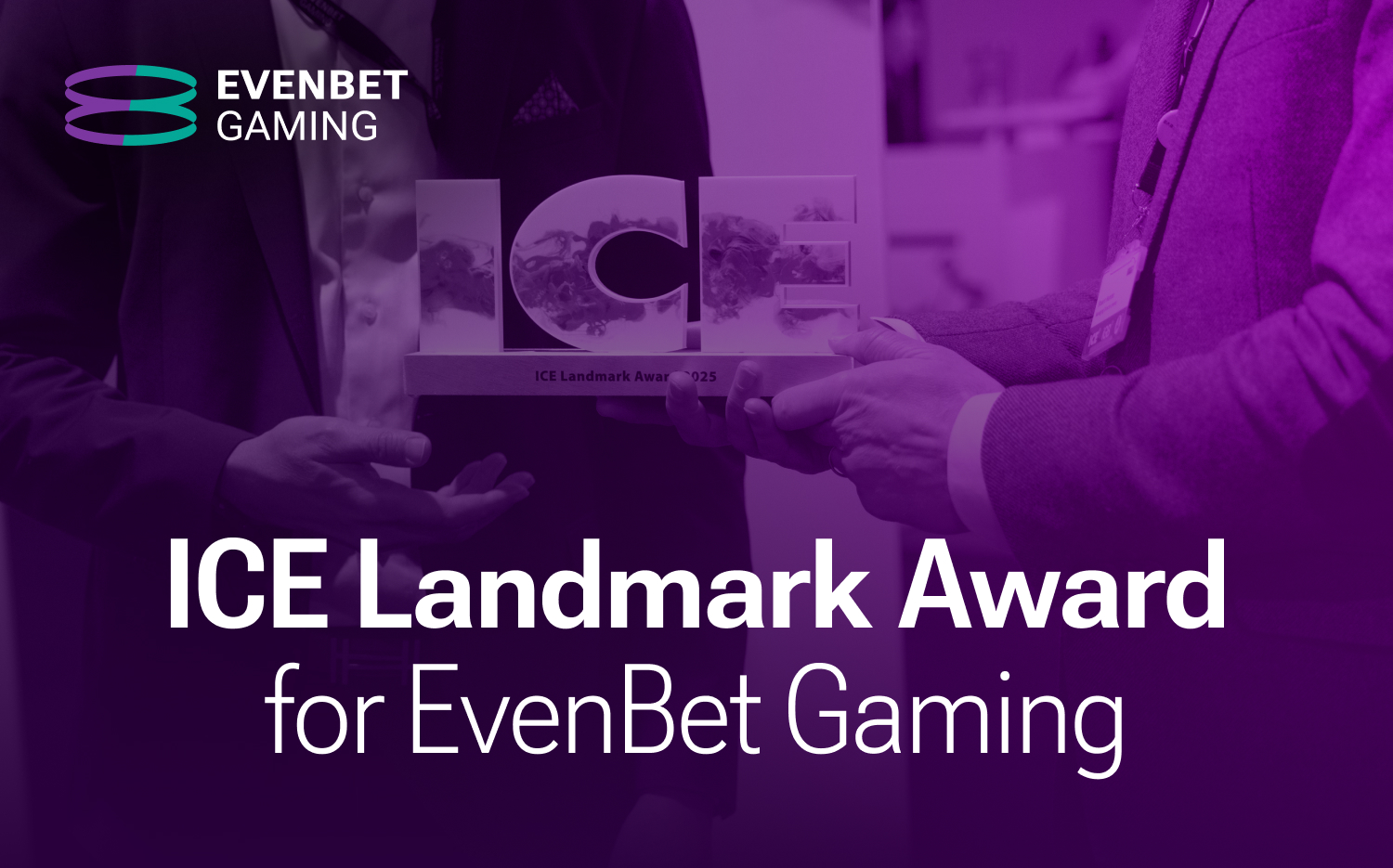 EvenBet Gaming Receives ICE Landmark Award | EvenBet Gaming